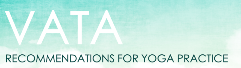 How to balance vata in your yoga practice - Sequence Wiz