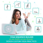 Sequence Wiz - Every yoga practice must have purpose, order and meaning